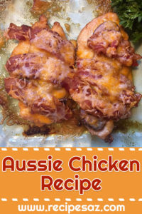 Aussie Chicken Recipe - Recipes A to Z