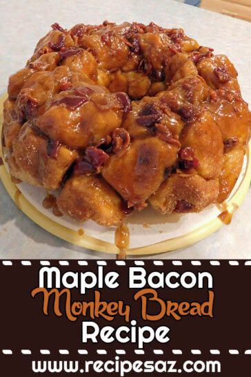 Maple Bacon Monkey Bread Recipe - Recipes A to Z