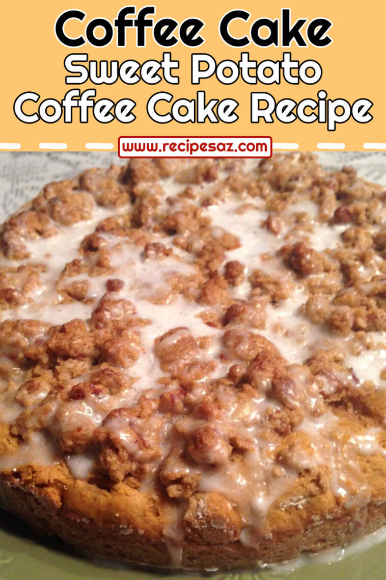 Sweet Potato Coffee Cake Recipe - Recipes A to Z